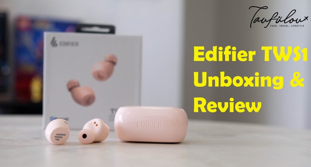 Edifier TWS1 Review & Unboxing - I Come, I See, I Hunt and I Chiak
